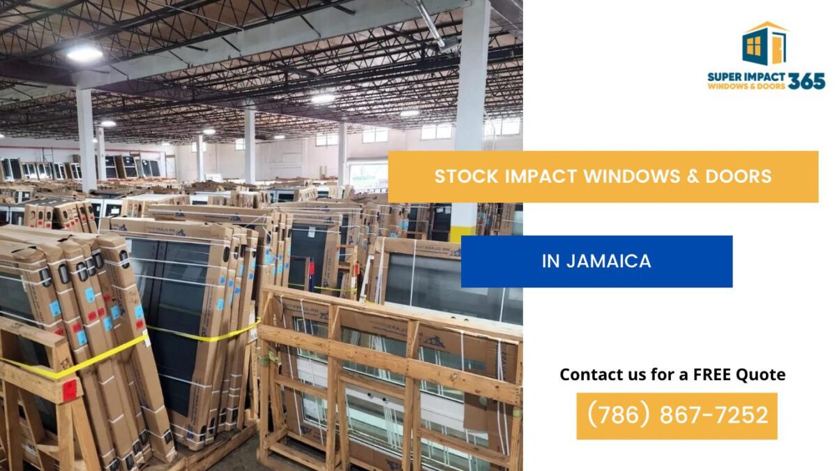 Jamaica Hurricane Impact Windows and Doors in Stock